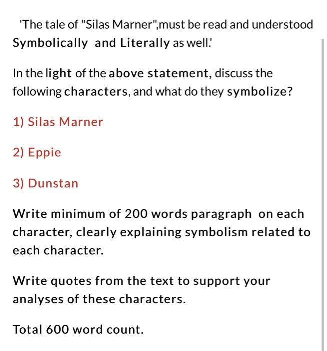 'The tale of "Silas Marner",must be read and | Chegg.com