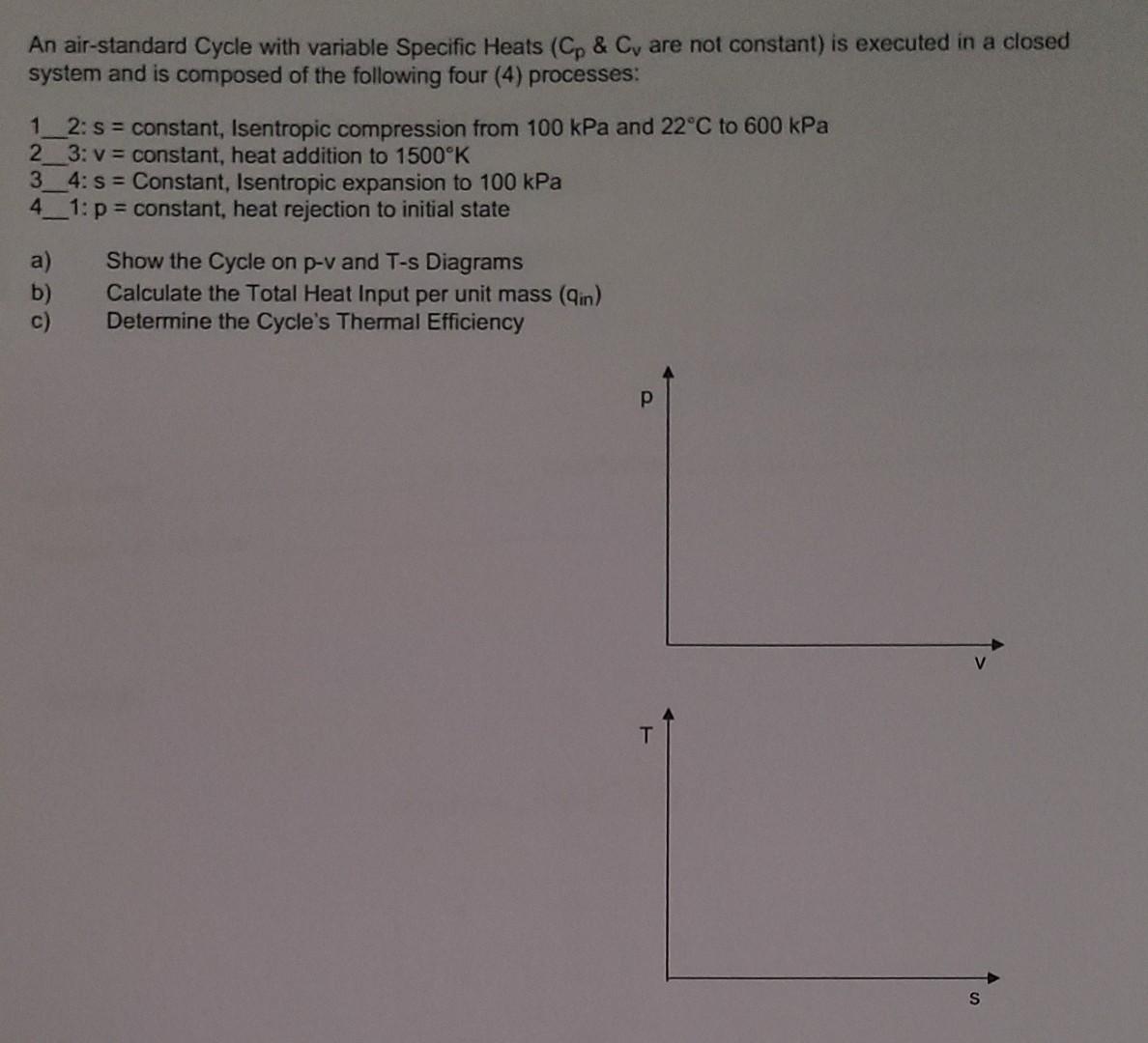 Solved An air-standard Cycle with variable Specific Heats | Chegg.com