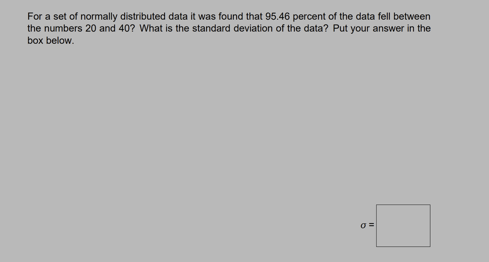 Solved For a set of normally distributed data it was found | Chegg.com