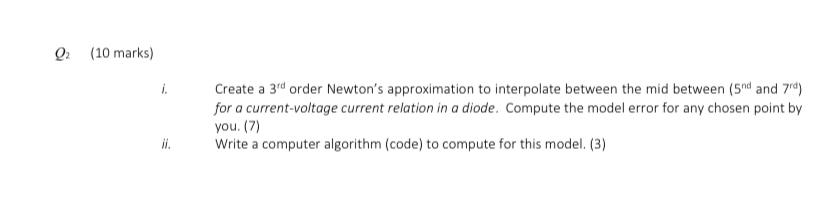 Solved Q2, (10 ﻿marks)i. ﻿Create a 3rd ﻿order Newton's | Chegg.com
