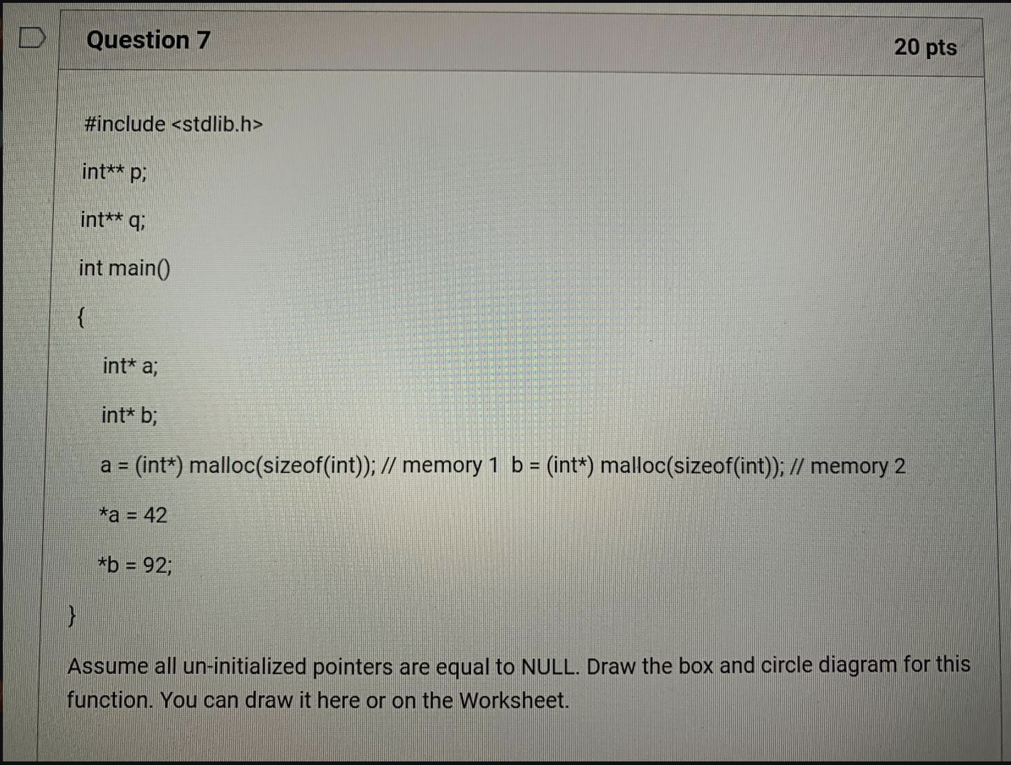 Solved solve the following question : Question 7Assume all | Chegg.com