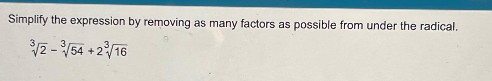 Solved Simplify the expression by removing as many factors | Chegg.com