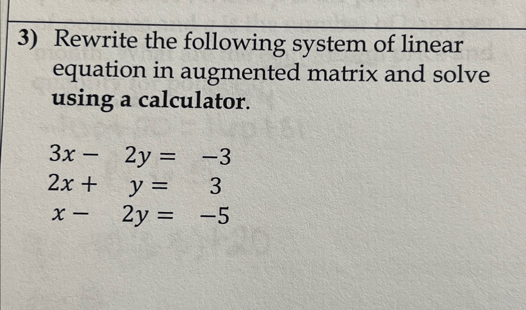 Solved Rewrite the following system of linear equation in | Chegg.com