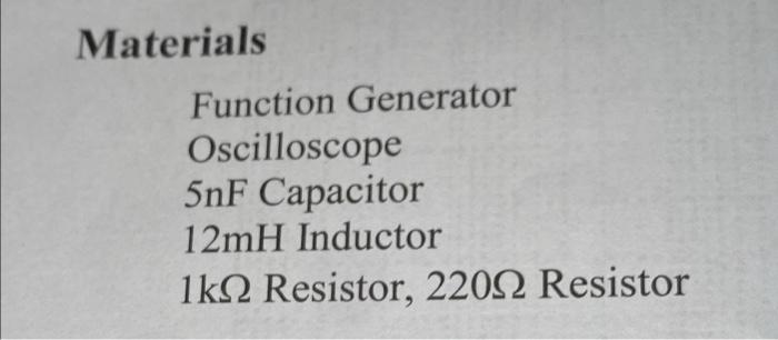Solved Materials Function Generator Oscilloscope InF | Chegg.com