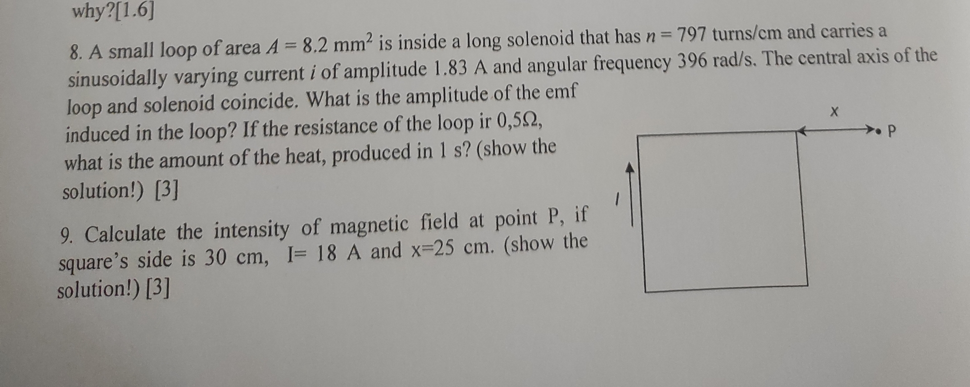 Solved why?[1.6]8. ﻿A small loop of area A=8.2mm2 ﻿is inside | Chegg.com