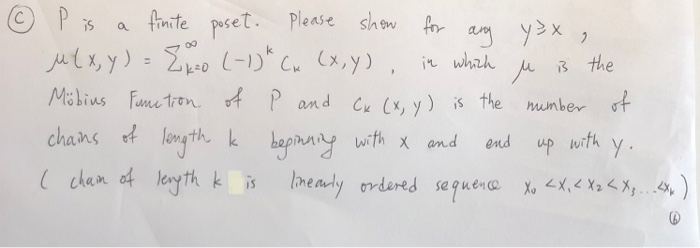 Solved © P is a finite poset. Please show for any ysx , utx, | Chegg.com