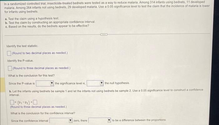 Solved In a randomized controlled trial, insecticide-treated | Chegg.com