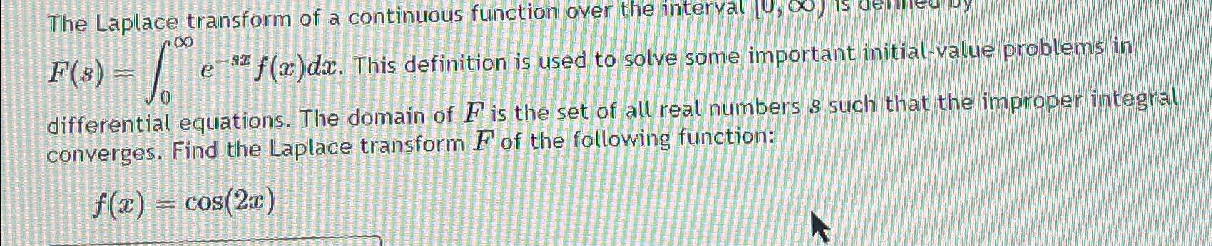 Solved The Laplace transform of a continuous function over | Chegg.com
