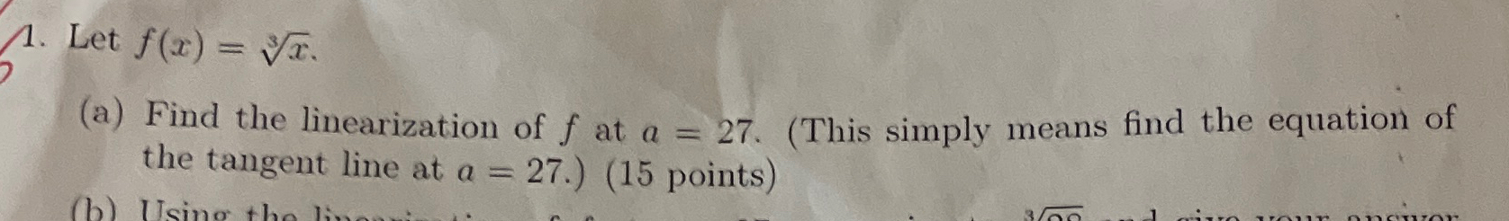 Solved Let f(x)=x3(a) ﻿Find the linearization of f ﻿at | Chegg.com