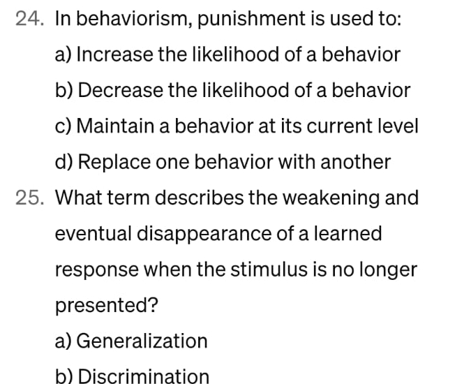 Solved In behaviorism, punishment is used to:a) ﻿Increase | Chegg.com