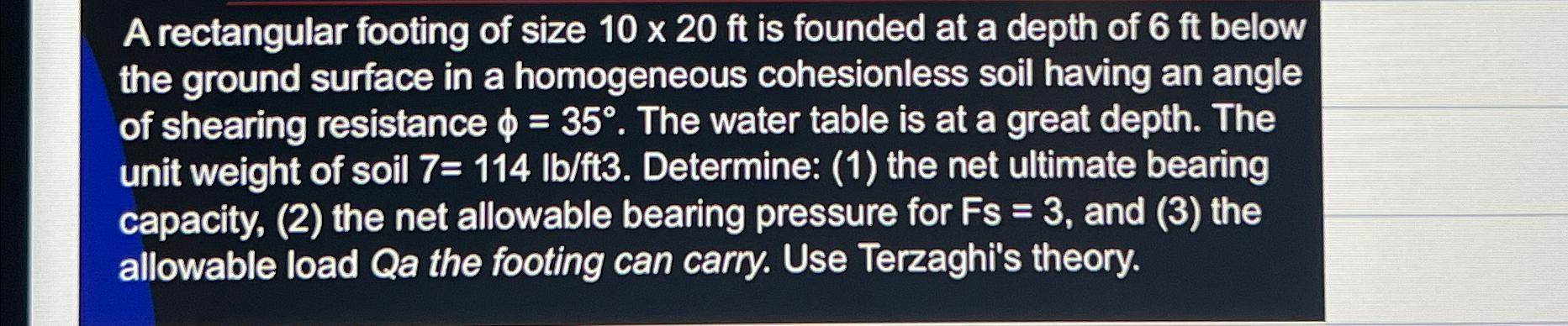 Solved A rectangular footing of size 10x 20 ﻿ft is founded | Chegg.com