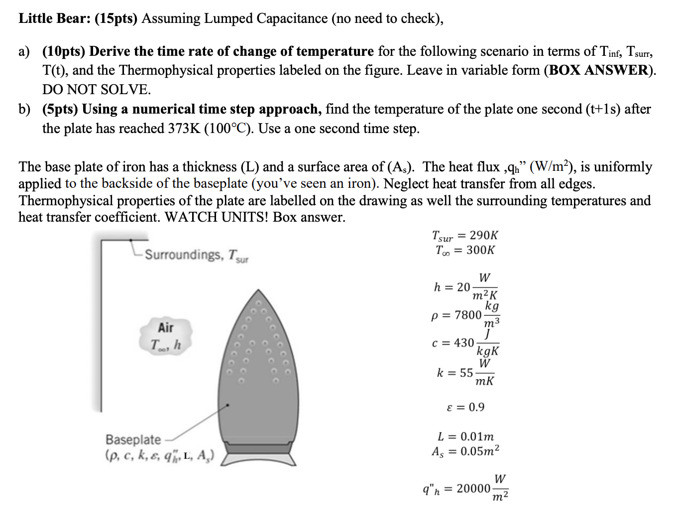 Solved Little Bear: (15pts) ﻿Assuming Lumped Capacitance (no | Chegg.com