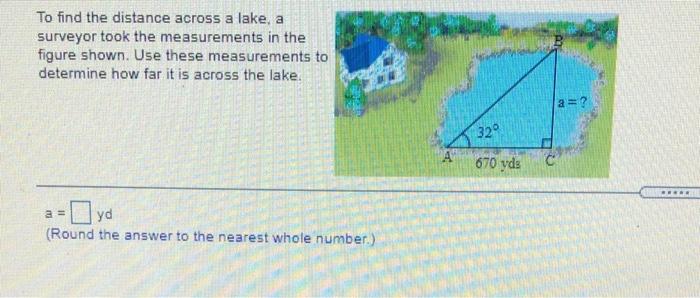 Solved To find the distance across a lake, a surveyor took | Chegg.com