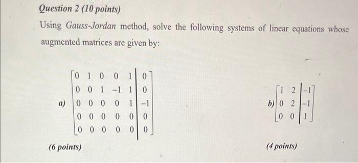 Solved Using Gauss-Jordan method, solve the following | Chegg.com