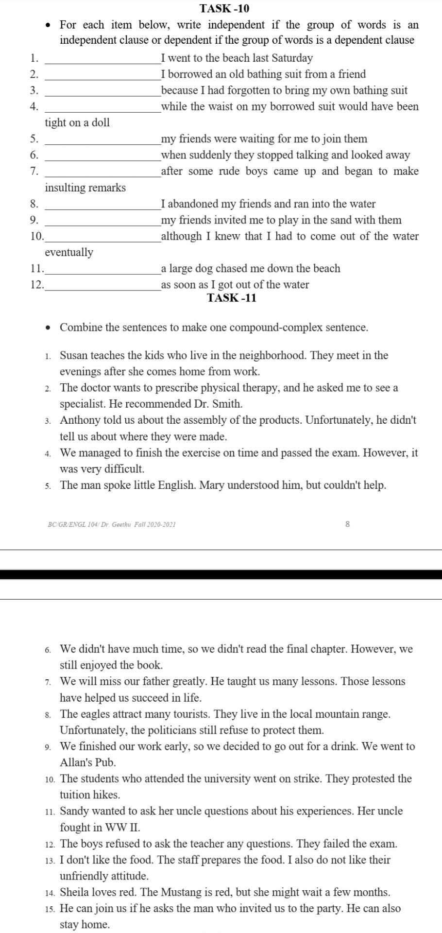 Task 10 For Each Item Below Write Independent If 
