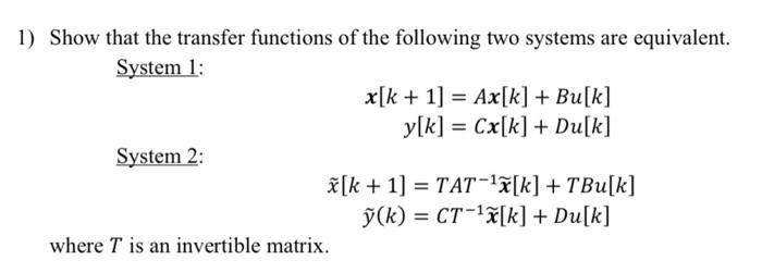 Solved 1) Show that the transfer functions of the following | Chegg.com