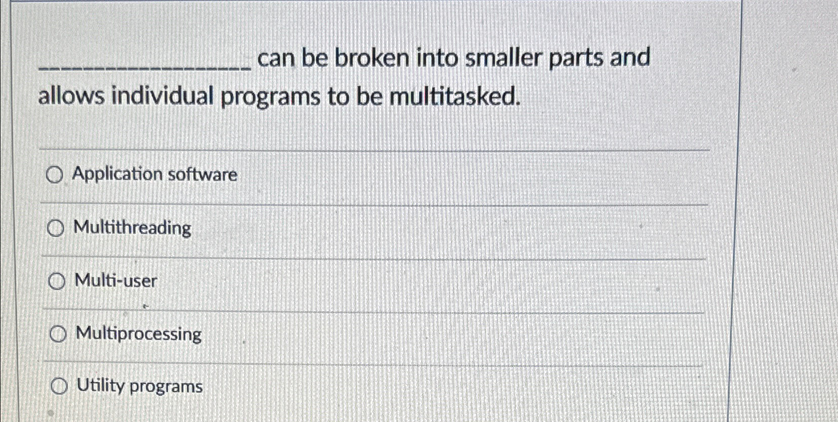 Solved can be broken into smaller parts and allows | Chegg.com