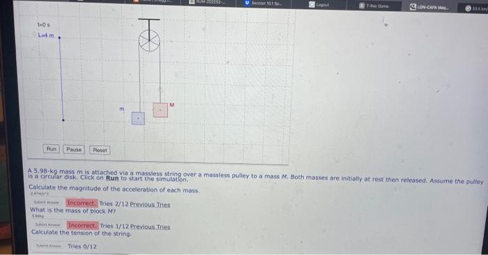 A. 5.98−kg mass m is attached via a massless string | Chegg.com
