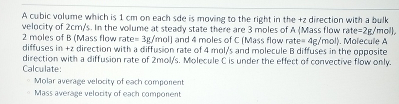 Solved A cubic volume which is 1cm ﻿on each sde is moving to | Chegg.com