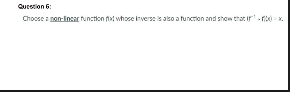 Solved Question 5:Choose a non-linear function f(x) ﻿whose | Chegg.com