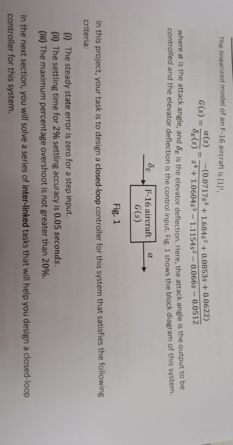 Solved The linearized model of an F-16 ﻿aircraft is | Chegg.com
