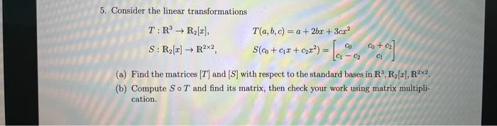 Solved 5. Consider the linear transformations | Chegg.com