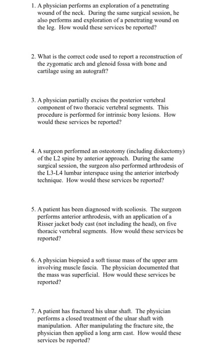 Solved 1. A physician performs an exploration of a | Chegg.com