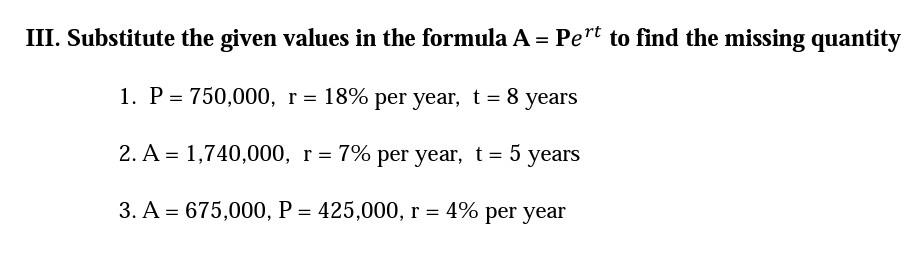 Solved III. Substitute the given values in the formula A = | Chegg.com