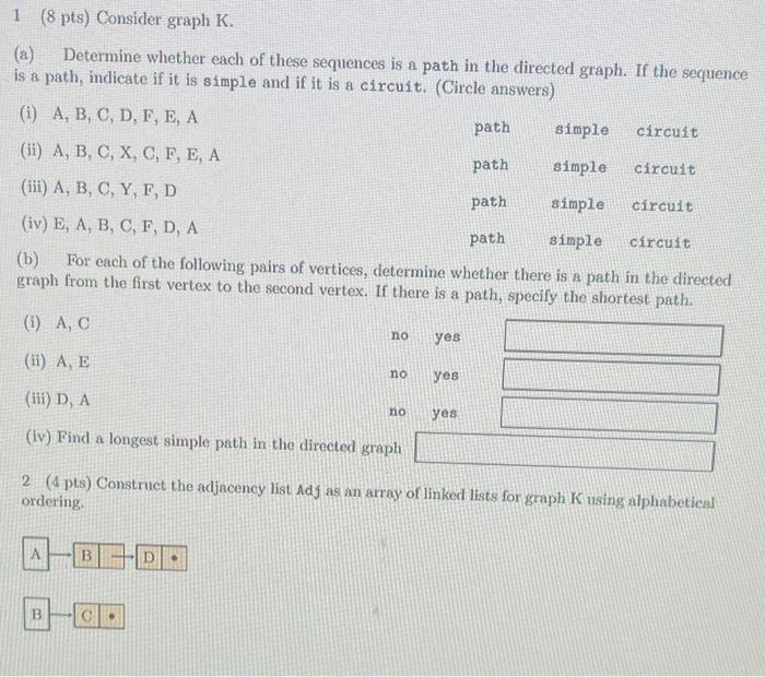 Solved B х A D Y E F Graph K 1 (8 pts) Consider graph K. | Chegg.com