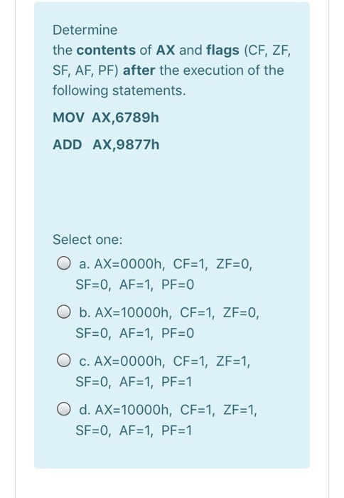 Solved Determine the contents of AX and flags (CF, ZF, SF, | Chegg.com