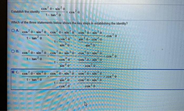Solved cos? o- sino Establish the identity cos²o. 1-tan? | Chegg.com