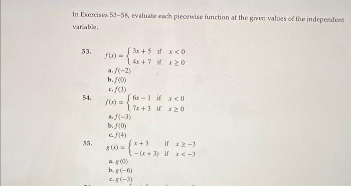 Solved In Exercises 53-58, evaluate each piecewise function | Chegg.com