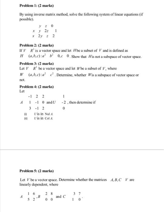 Solved Problem 1: (2 marks) By using inverse matrix method, | Chegg.com