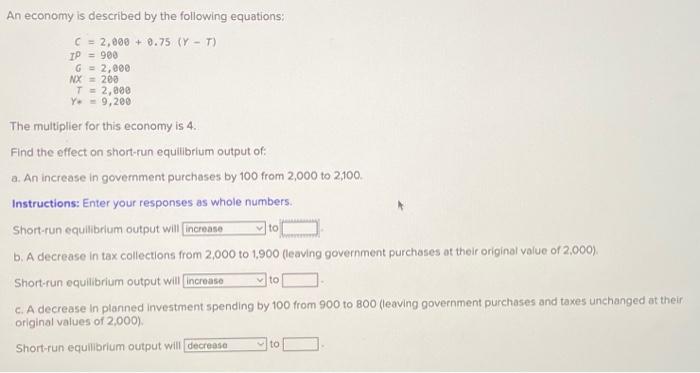 Solved An economy is described by the following equations: | Chegg.com