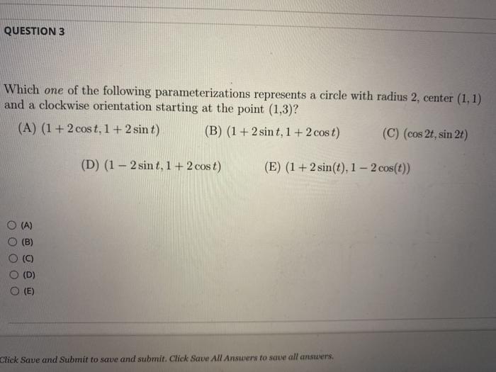 Solved which one of the following parameterizations | Chegg.com