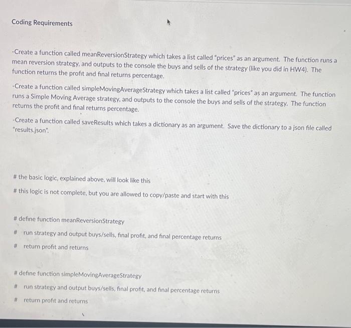 Solved Coding Requirements -Create a function called | Chegg.com