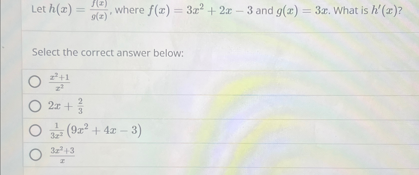 Solved Let h(x)=f(x)g(x), ﻿where f(x)=3x2+2x-3 ﻿and g(x)=3x. | Chegg.com