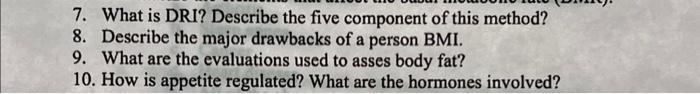 Solved 7. What is DRI? Describe the five component of this | Chegg.com