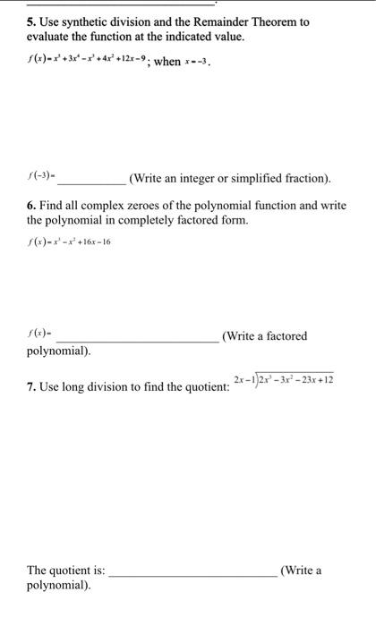 Solved 5. Use synthetic division and the Remainder Theorem | Chegg.com