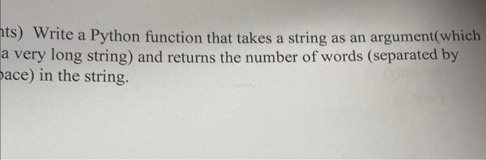 Solved Its Write A Python Function That Takes A String As