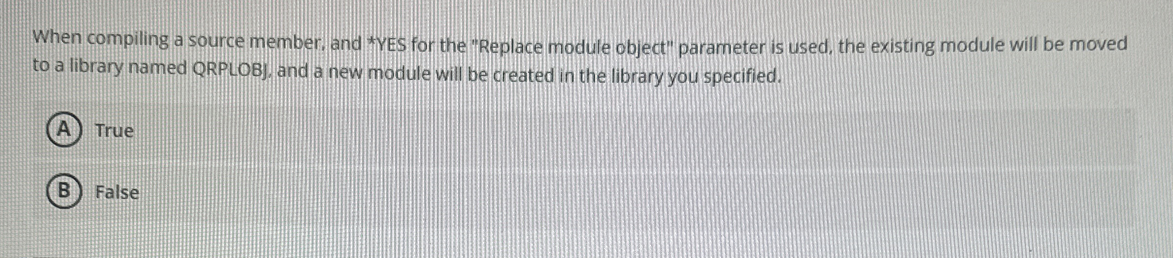 Solved When compiling a source member, and *YES for the | Chegg.com