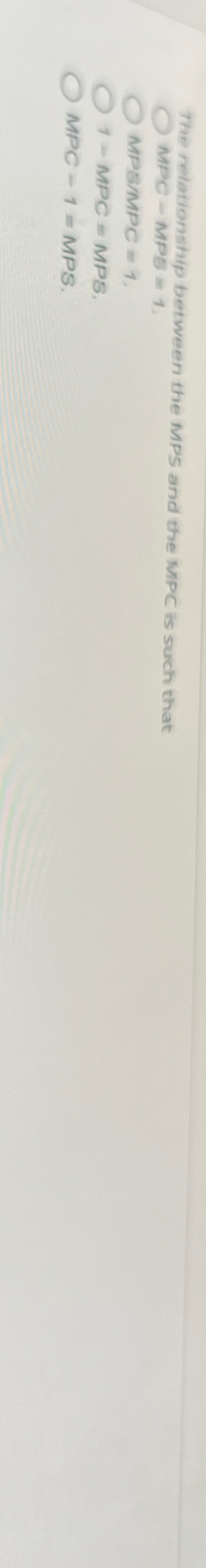 Solved The relationship between the MPS and the MPC is such | Chegg.com