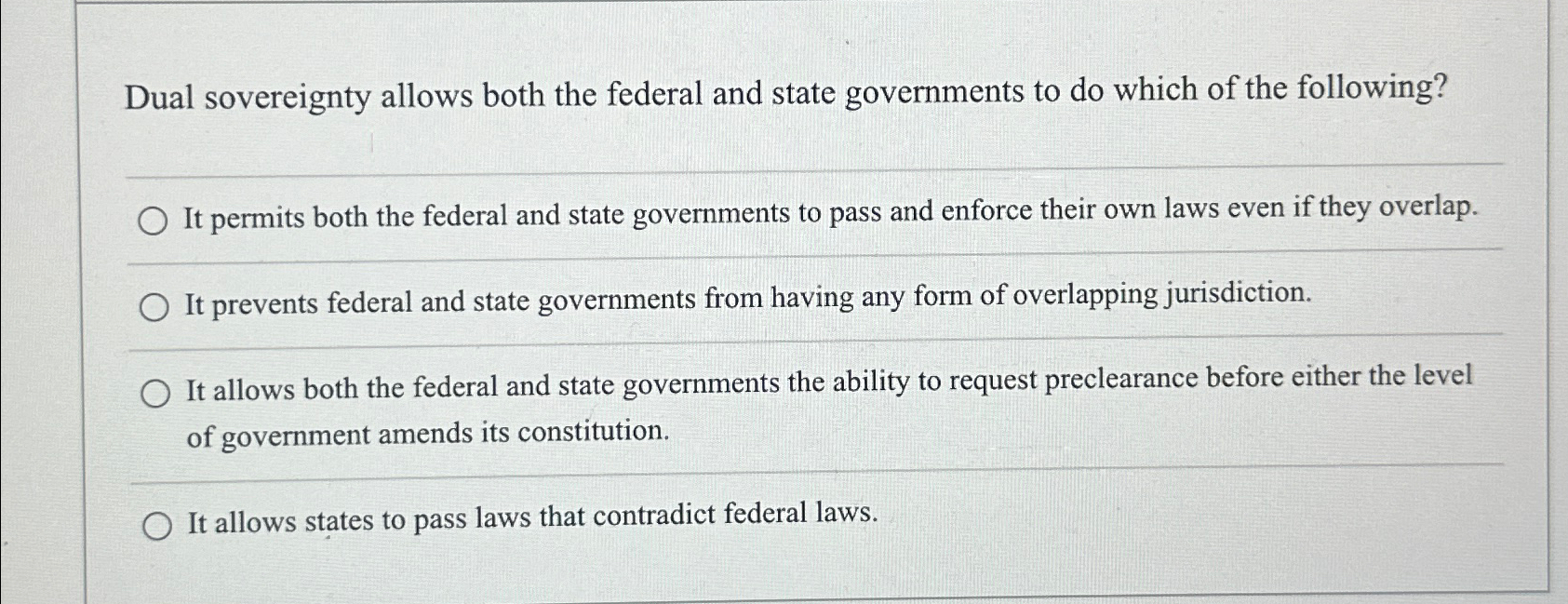 Solved Dual sovereignty allows both the federal and state | Chegg.com