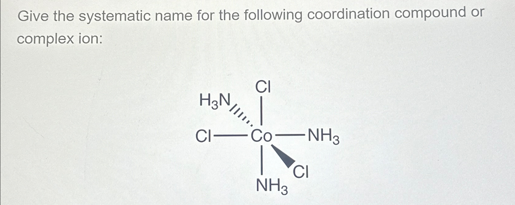 Solved Give the systematic name for the following | Chegg.com