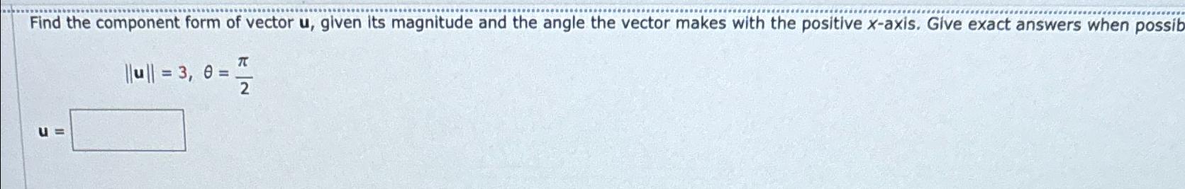 Solved Find the component form of vector u, ﻿given its | Chegg.com