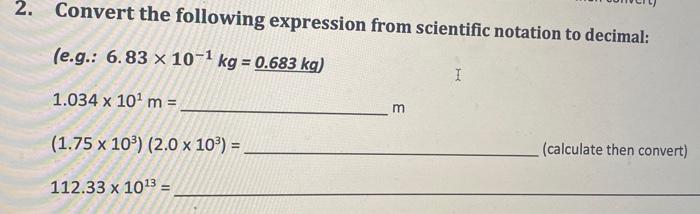 Solved 2. Convert the following expression from scientific | Chegg.com