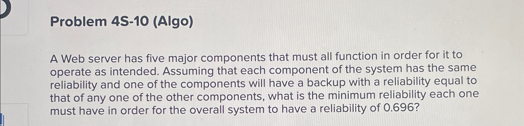 Solved Problem 4S-10 (Algo)A Web server has five major | Chegg.com