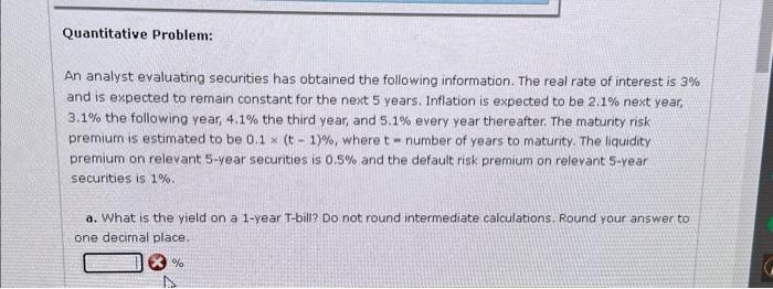 Solved Quantitative Problem: An analyst evaluating | Chegg.com