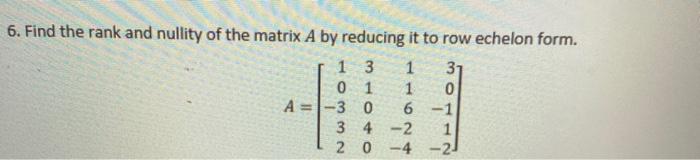 Solved 5. Find bases for the null space, row space, and | Chegg.com