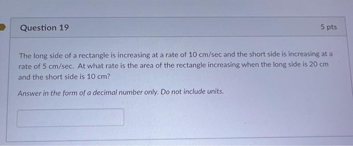 Solved The long side of a rectangle is increasing at a rate | Chegg.com